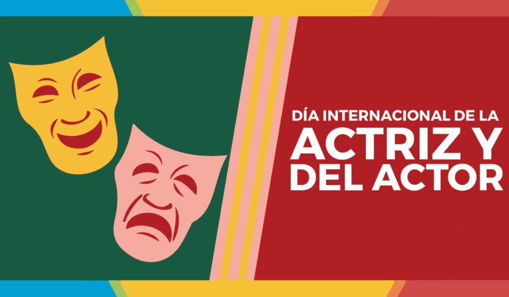 🎭 Día Internacional del Actor. | Instituto Profesional de Lideres